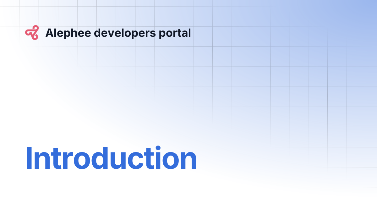 Introduction | Alephee developers portal