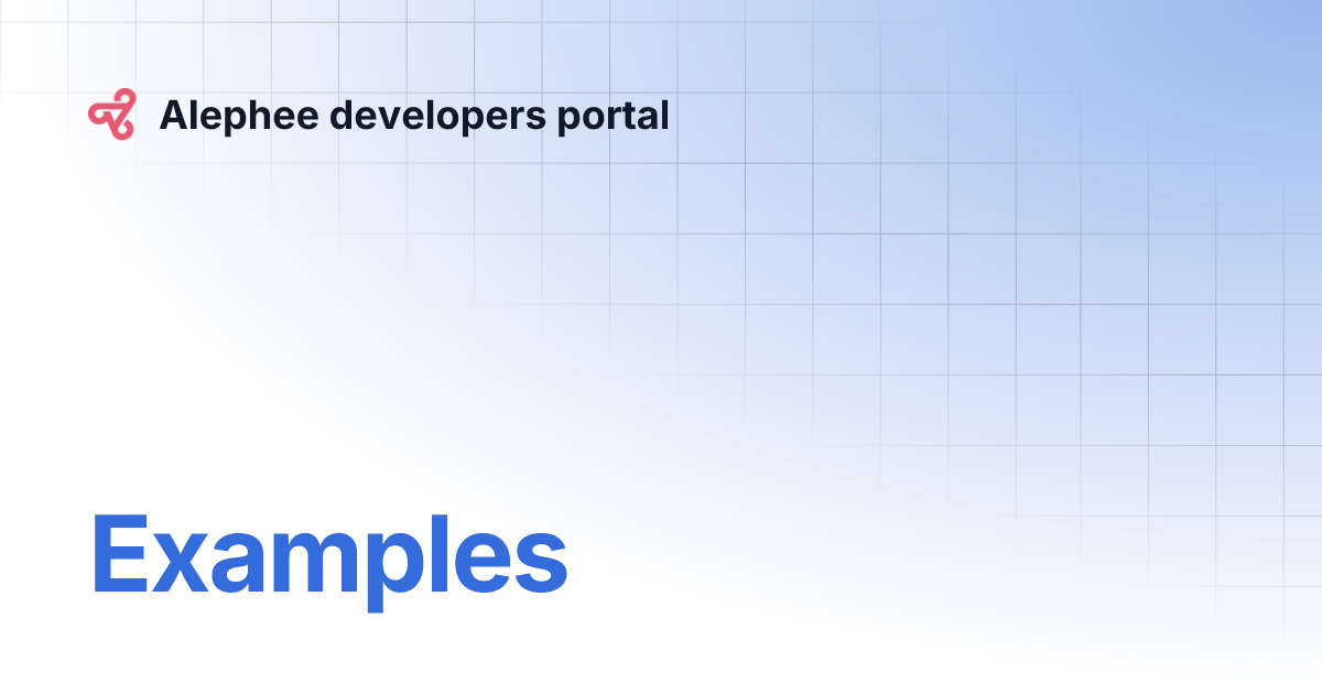 Examples | Alephee developers portal