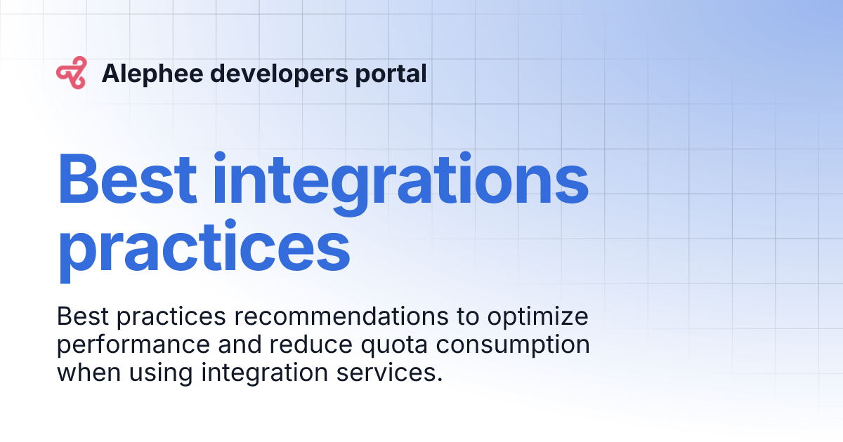Best integrations practices | Alephee developers portal